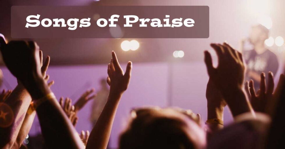 Songs of Praise Service